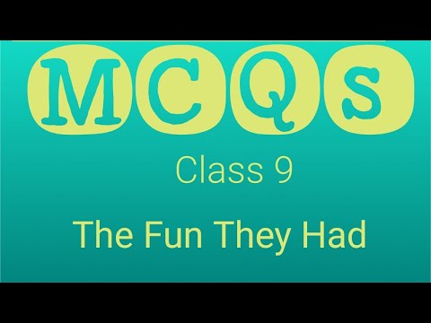The Fun they had | Class 9th | Mcq Question