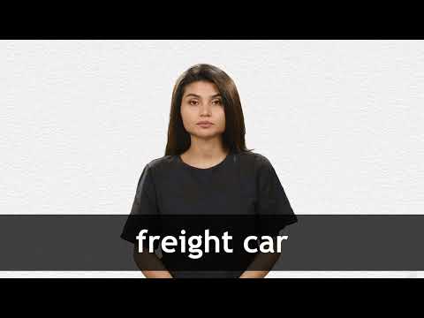 FREIGHT CAR definition and meaning | Collins English Dictionary