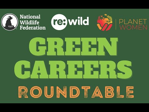 NWF Green Careers Roundtable 2022