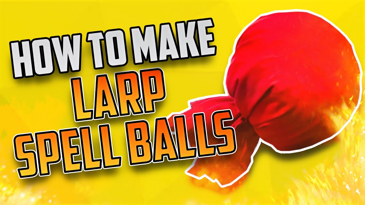 DIY LARP Spell Balls: A Step-by-Step Guide to Creating Your Own | Galaxy.ai