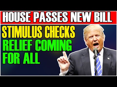 Just In: Stimulus Checks Approved by the House – Massive Relief Coming
