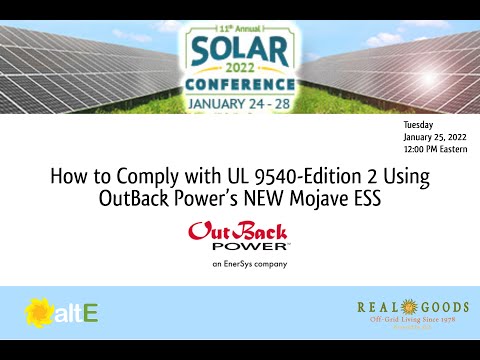 OutBack Power: How to Comply with UL 9540-Edition 2 Using the NEW Mojave ESS - Tuesday 1/25/22