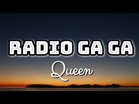 Queen - Radio Ga Ga (Lyrics Video) π€