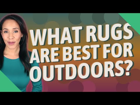 What rugs are best for outdoors?