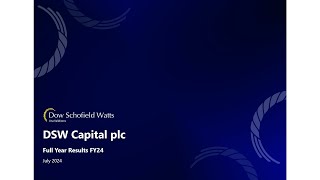 DSW Capital (DSW) Full Year 2024 results presentation - July 2024
