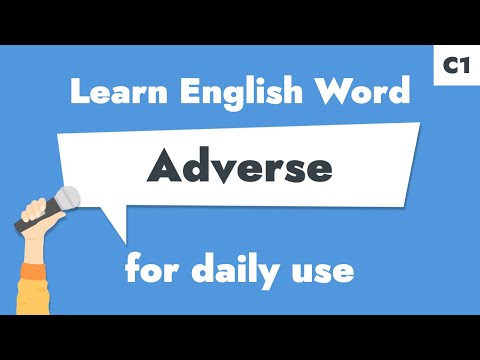 #009 – "Adverse" | Learn C1 English Adjective – Describe negative conditions clearly.