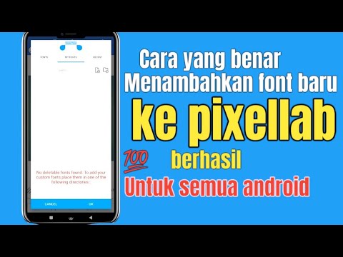 cara mengatasi tidak bisa menambahkan font baru ke pixellab.cara menambahkan font baru di pixellab