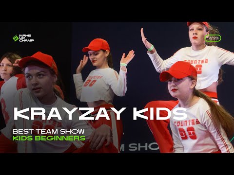 KRAYZAY KIDS | BEST TEAM SHOW KIDS BEGINNERS | FRONT ROW | WAKE UP CHAMP 12/2023