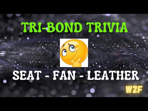 TRI-BOND QUIZ/THREE WORDS - ONE LINK GAME/10 RIDDLES TO STRETCH YOUR BRAIN/INTERESTING FAMILY GAME
