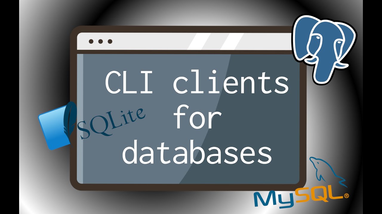 Powerful CLI clients for databases - MySQL, postgres, SQLite