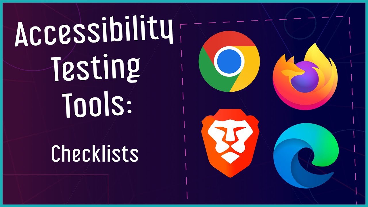 Accessibility Testing Tools: Checklists