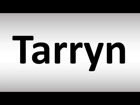 How to Pronounce Tarryn