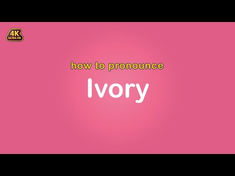 how to pronounce Ivory 【Name】