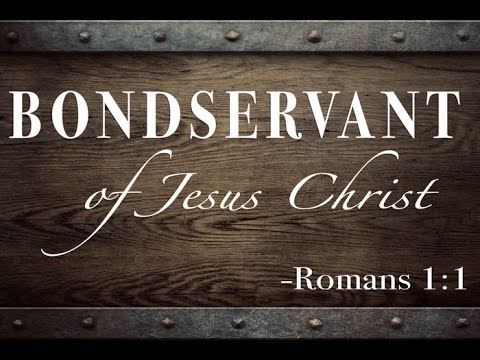 BondServant of Christ