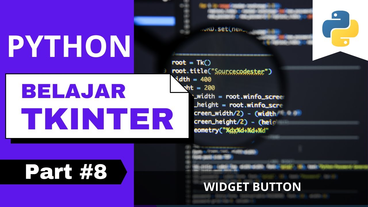 Python TKINTER Part #8 | Widget Button | Tutorial Python Bahasa Indonesia Visual Studio Code TKINTER
