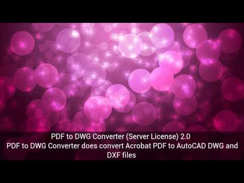 Download PDF to DWG Converter (Server License) 2.0