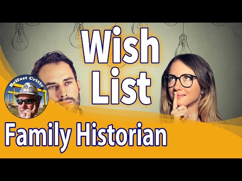 Family Historian Wish list encourages user feedback and works to progress great ideas