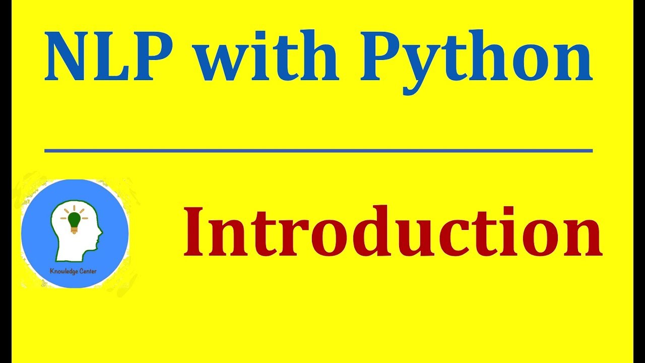 Introduction to NLP | Natural Language Processing with Python and NLTK