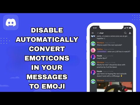 How To Disable Automatically Convert Emoticons In Your Messages To Emoji On Discord App