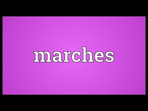 Marches Meaning