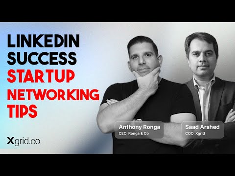 Why LinkedIn is Key for Startup Success: Anthony Ronga’s Insights