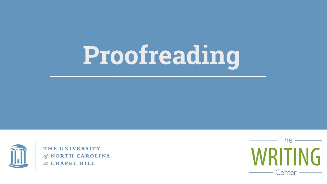 Proofreading - UNC Writing Center