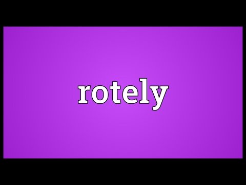 Rotely Meaning