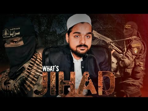Secrets Behind the Jihad | जिहाद है क्या ? Meaning Of Jihad|
