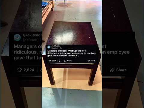 Managers of Reddit. What was the mostridiculous, most exaggerated excuse an...