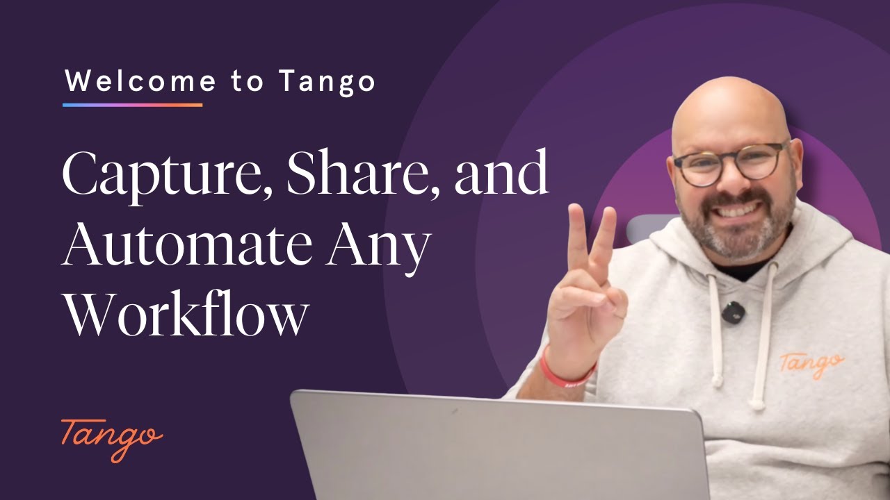 Let's Tango! The most simple way to document, share and automate your process!