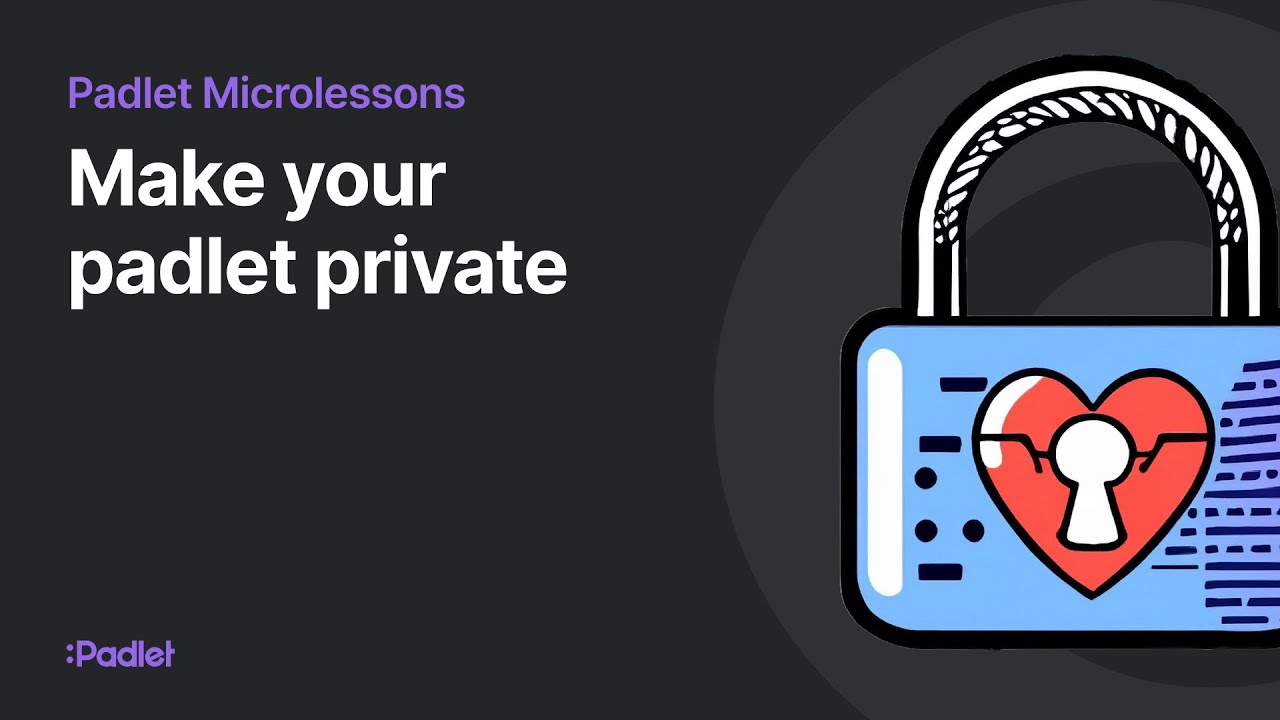 Make your padlet private