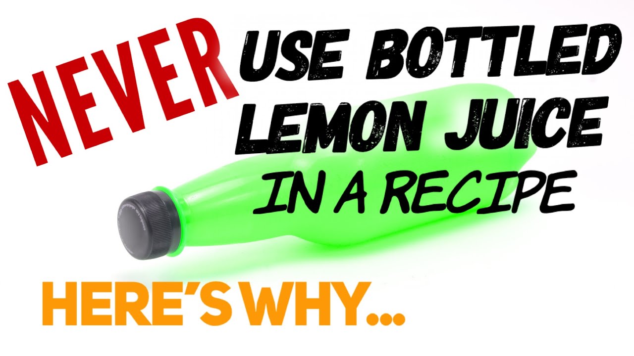 NEVER Use Bottled Lemon Juice! Here's why...