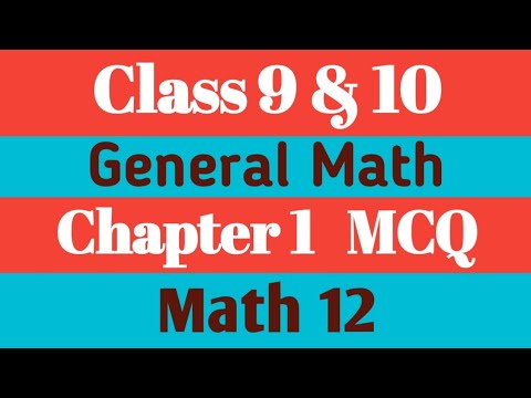 CLASS 9 & 10 GENERAL MATH | CHAPTER 1 | MATH 12-- Akinuzzaman Akond