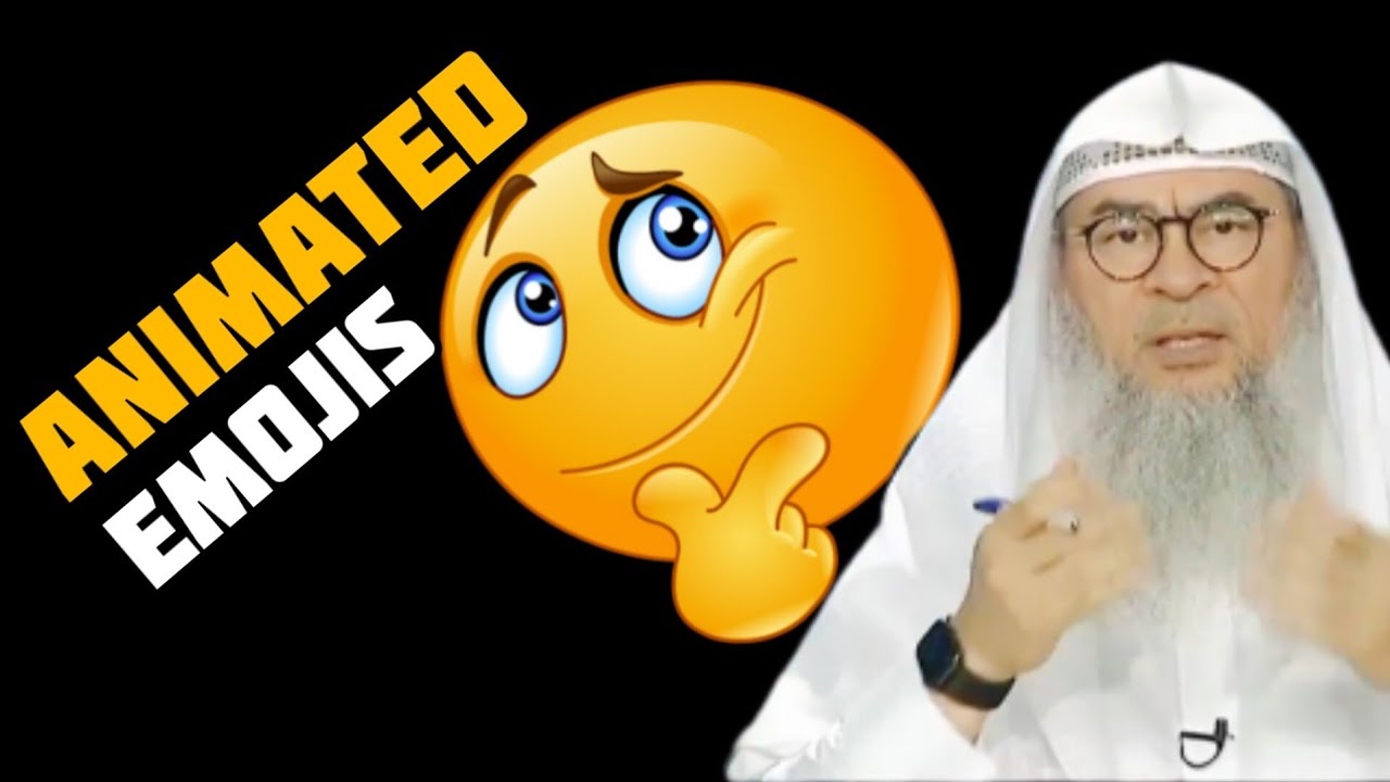 Ruling on using animated emojis - assim al hakeem