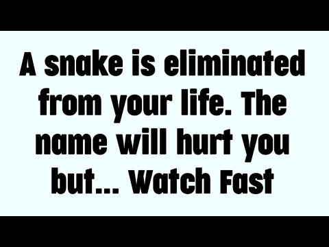 ☪️  A snake is eliminated from your life. The name will hurt you but... Watch Fast