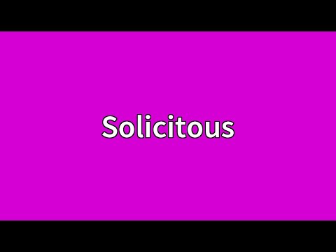 Solicitous Meaning