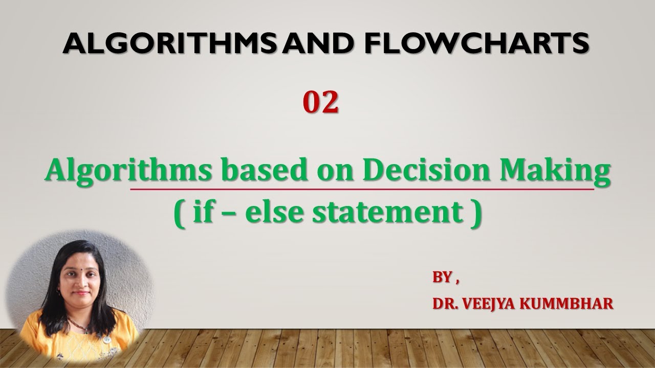 Algorithms based on decision making