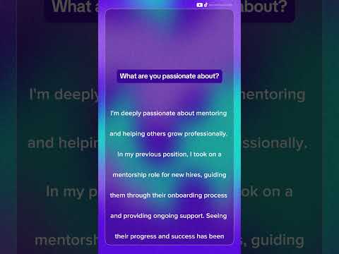 What are you passionate about? Turn your passions into a career advantage with this example answer!