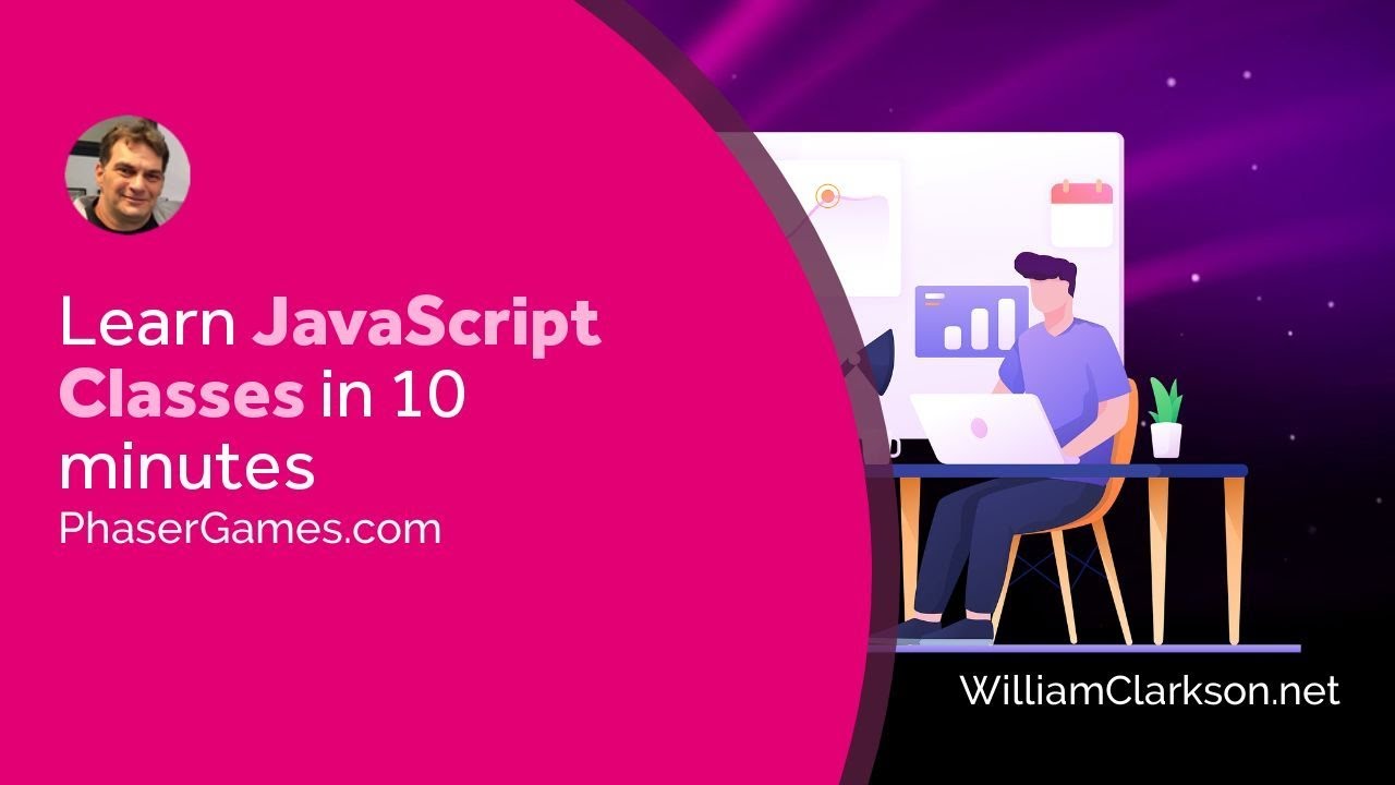 Learn JavaScript Classes in 10 minutes