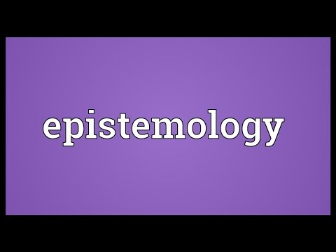 Epistemology Meaning