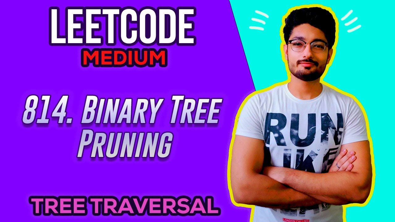 814. Binary Tree Pruning | LEETCODE MEDIUM