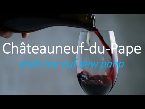 Pronounce Châteauneuf du Pape Like a Pro! (French Wine)