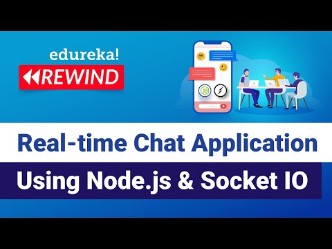 Learn Real time Chat Application Using Node js Socket IO | Node js Training | Edureka | Web Dev ...