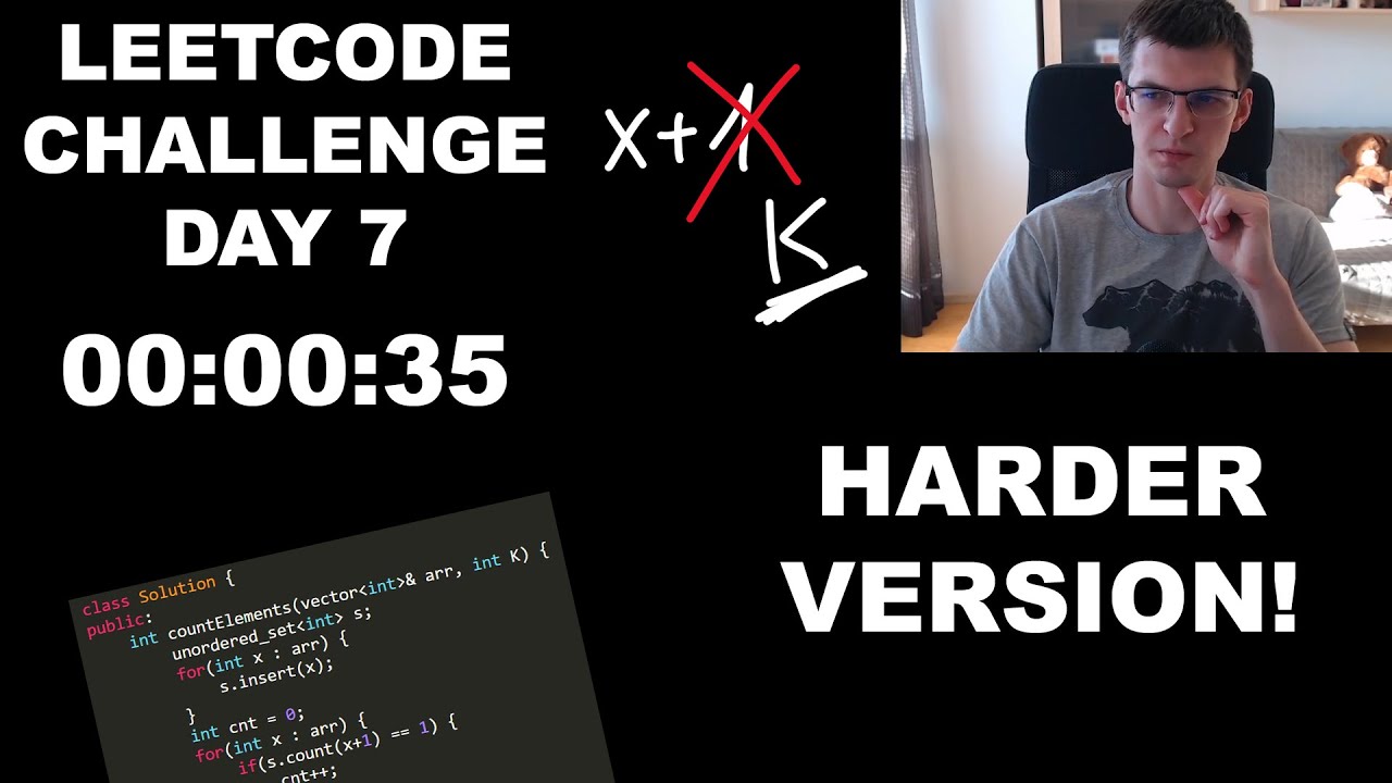 LeetCode Challenge Day 7 - Too Easy? Harder Version!