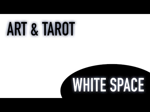 Art & Tarot - White Space