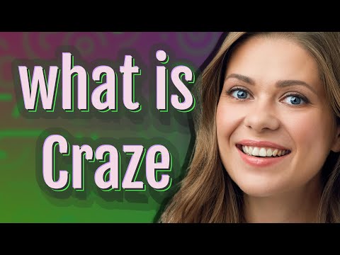 Craze | meaning of Craze