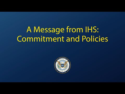 A Message from IHS: Commitment and Policies