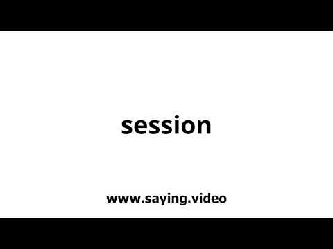 How to say session in English