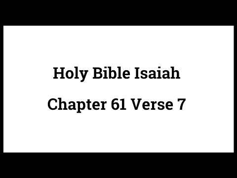 Holy Bible Isaiah 61:7