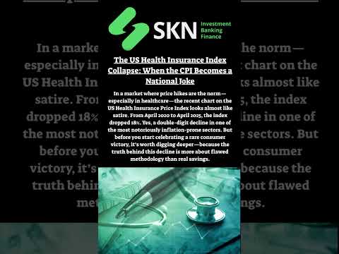The US Health Insurance Index Collapse: When the CPI Becomes a National Joke